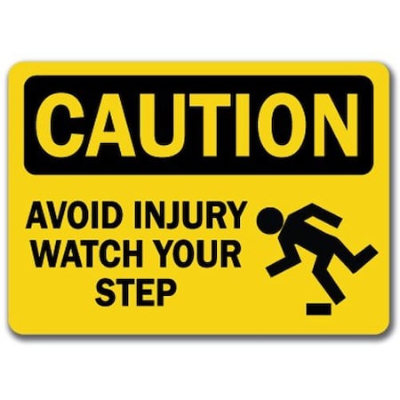 Signmission Caution Sign-Avoid Injury Watch Your Step w/ Graphic-10x14 ...