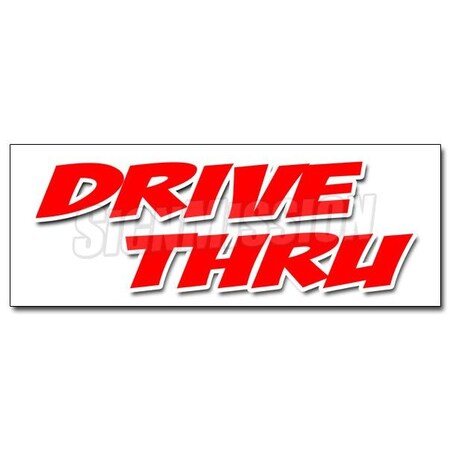 Signmission DRIVE-THRU DECAL sticker restaurant bank beer food ice ...