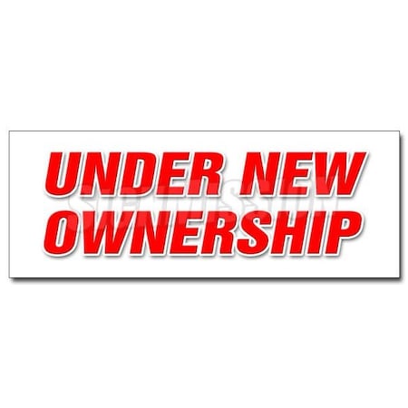 Signmission UNDER NEW OWNERSHIP DECAL sticker brand owner management ...