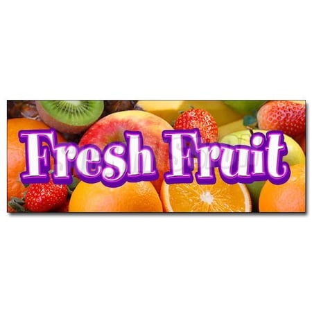 Signmission Safety Sign, 48 in Height, Vinyl, 18 in Length, Fresh Fruit ...