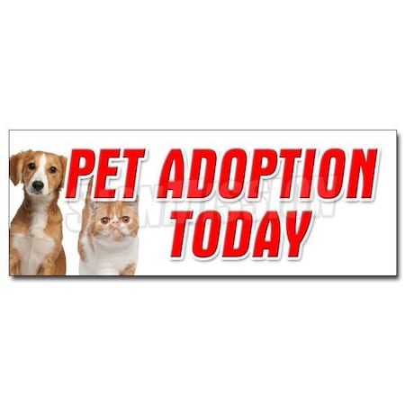 Signmission PET ADOPTION TODAY DECAL sticker dogs cats free vaccinated ...