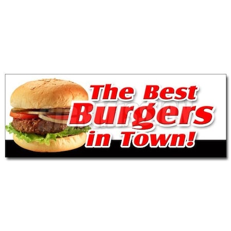 Signmission THE BEST BURGERS IN TOWN! DECAL sticker charbroiled ...