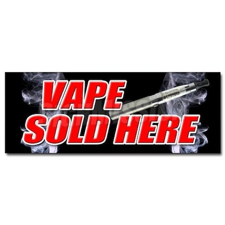 Signmission VAPE SOLD HERE DECAL sticker vapor pen liquid flavors smoke ...