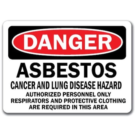 Signmission Safety Sign, 14 in Height, Plastic, Asbestos Cancer and ...