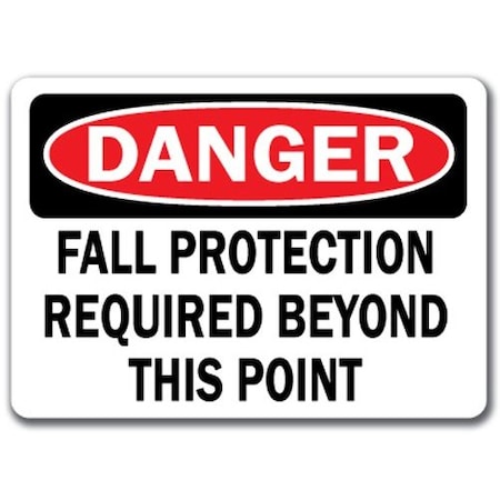 Signmission Danger Sign-Fall Protection Reqd Beyond This Point-10x14 ...