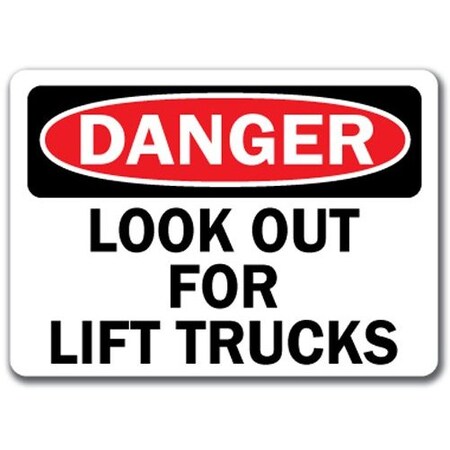 Signmission Danger Sign-Look Out For Lift Trucks-10in x 14in OSHA ...
