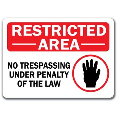 Signmission Safety Sign, 14 in Height, Plastic, Restricted Area MISC ...