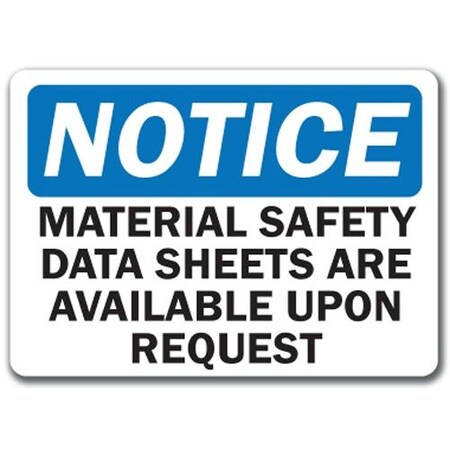 Signmission Notice Sign-Material Safety Data Sheet Available On Request ...