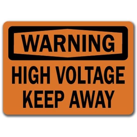 Signmission Safety Sign, 14 in Height, Plastic, High Voltage Away WS ...
