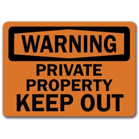 Signmission Safety Sign, 14 in Height, Plastic, Private Property Keep ...
