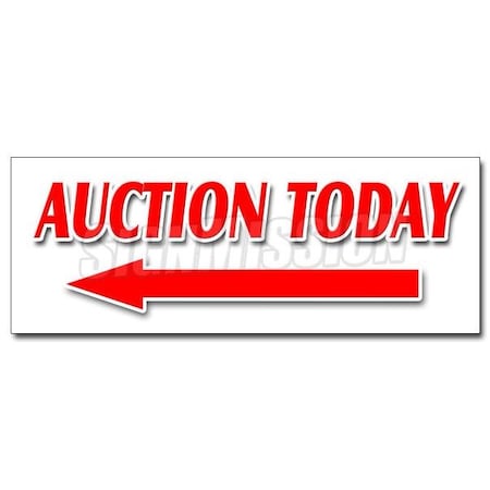 Signmission AUCTION TODAY WITH LEFT ARROW DECAL sticker antiques ...