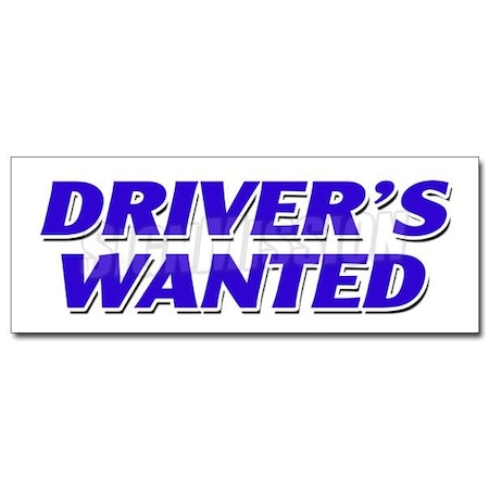 Signmission DRIVERS WANTED DECAL sticker cdl taxi limousine bus truck ...