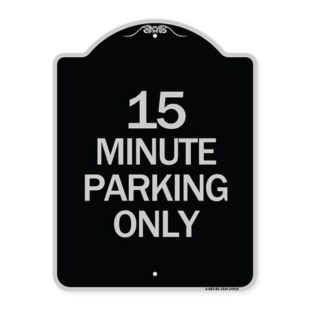 Signmission 15 Minute Parking Only Heavy-Gauge Aluminum Architectural ...