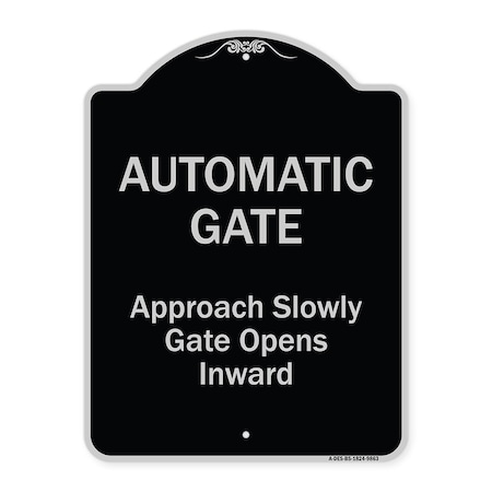 Signmission Designer Series-Automatic Gate Approach Slowly Gate Opens ...