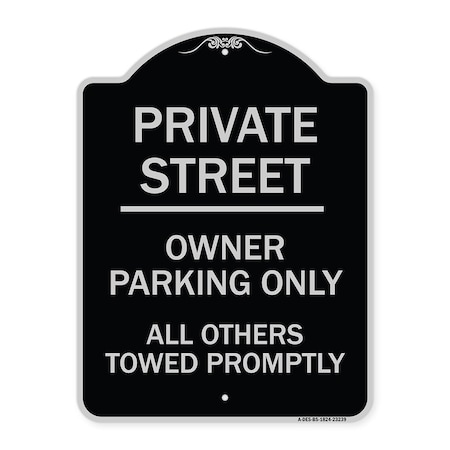Signmission Private Street Owner Parking All Others Towed Promptly ...