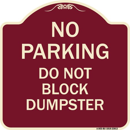 Signmission No Parking Do Not Block Dumpster Heavy-Gauge Aluminum ...