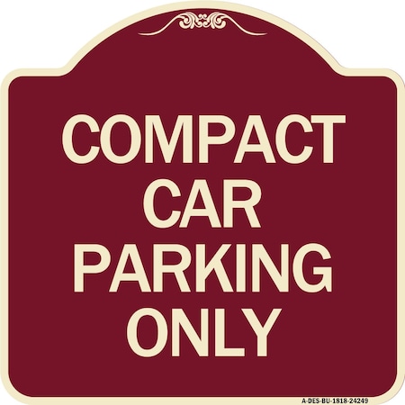 Signmission Compact Car Parking Only Heavy-Gauge Aluminum Architectural ...