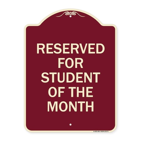 Signmission Reserved for Student of the Month Heavy-Gauge Aluminum ...