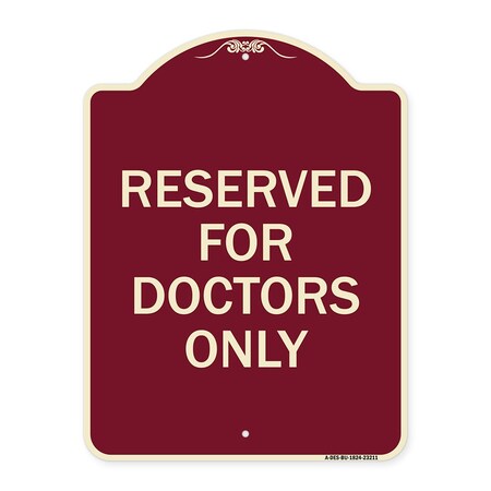 Signmission Reserved for Doctors Only Heavy-Gauge Aluminum ...