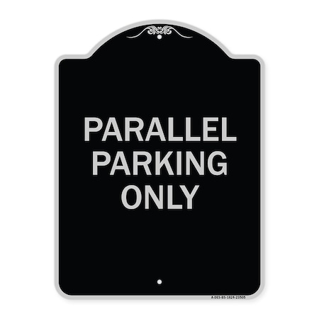 Signmission Parallel Parking Only Heavy-Gauge Aluminum Architectural ...