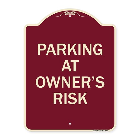 Signmission Parking at Owners Risk Heavy-Gauge Aluminum Architectural ...