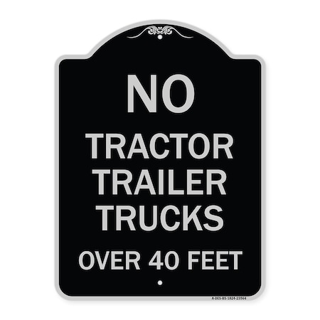 Signmission No Tractor Trailer Trucks Over 40 Feet Heavy-Gauge Aluminum ...