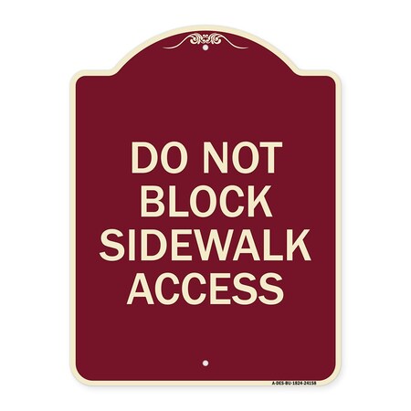 Signmission Do Not Block Sidewalk Access Heavy-Gauge Aluminum ...