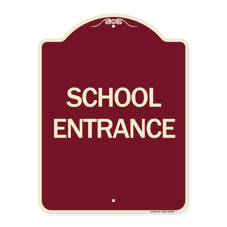 Signmission Designer Series Sign School Entrance, Burgundy Heavy-Gauge ...