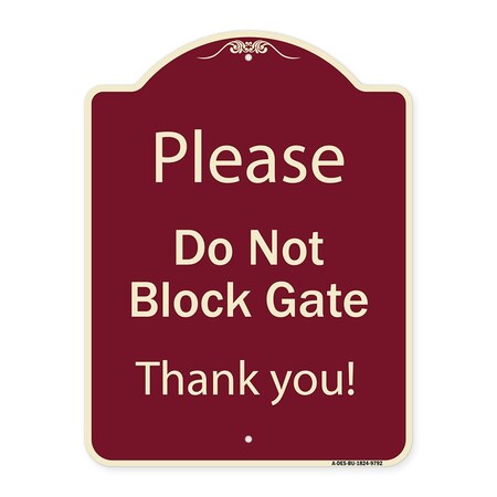 Signmission Designer Series-Please Do Not Block Gate Burgungy Heavy ...