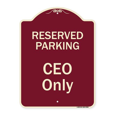 Signmission Designer Series-Reserved Parking Ceo Only Burgungy Heavy ...