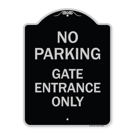 Signmission No Parking Gate Entrance Only Heavy-Gauge Aluminum ...