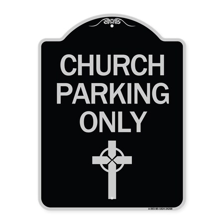 Signmission Church Parking Only Cross Symbol Heavy-Gauge Aluminum ...