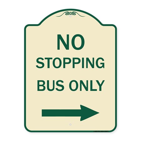 Signmission No Stopping Bus with Arrow Right Heavy-Gauge Aluminum ...