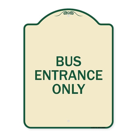 Signmission Entrance Bus Entrance Only Heavy-Gauge Aluminum ...