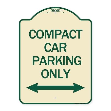 Signmission Compact Car Parking Only With Bidirectional Arrow Heavy ...