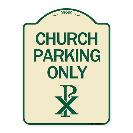 Signmission Church Parking Only Chi Rho Symbol Heavy-Gauge Aluminum ...