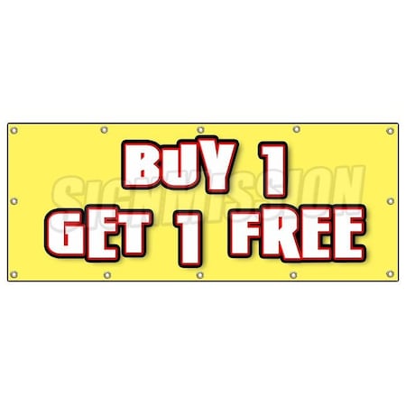Signmission BUY 1 GET 1 FREE BANNER SIGN bogo free discounted sale ...