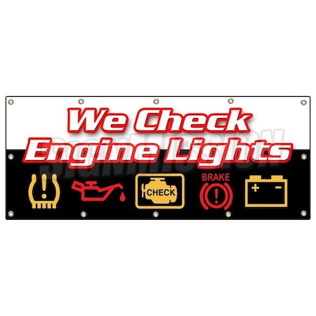 Signmission WE CHECK ENGINE LIGHTS BANNER SIGN repair automotive ...