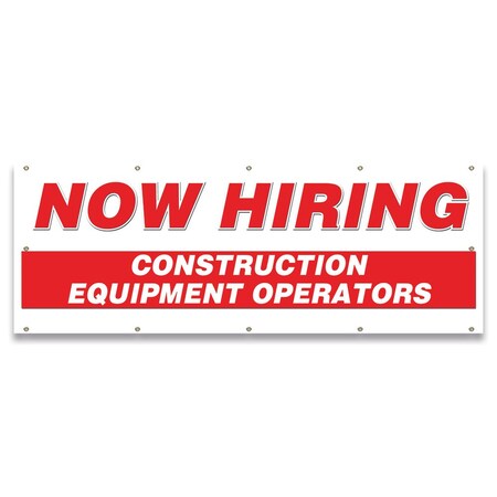 Signmission Now Hiring Construction Equipment Operators Banner Apply ...