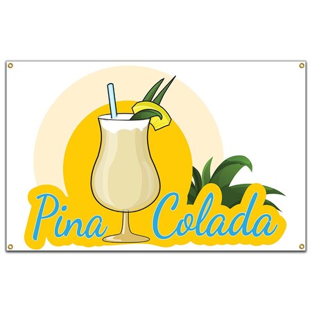 Signmission Pina Colada Banner Heavy Duty 13 Oz Vinyl with Grommets ...
