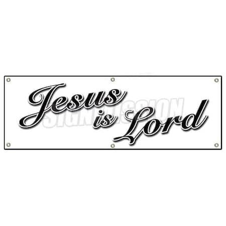 Signmission JESUS IS LORD BANNER SIGN church christian Christ church ...