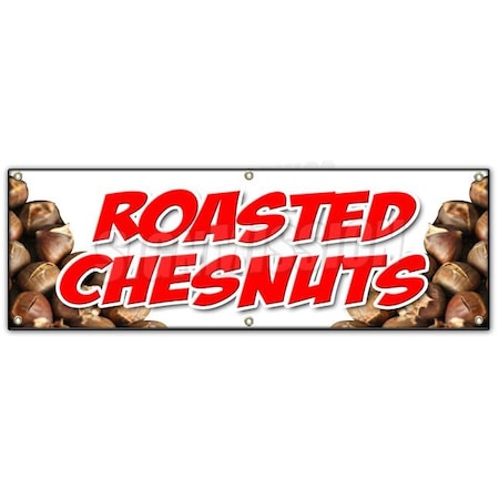 Signmission ROASTED CHESTNUTS BANNER SIGN cooked open flame snack nuts ...