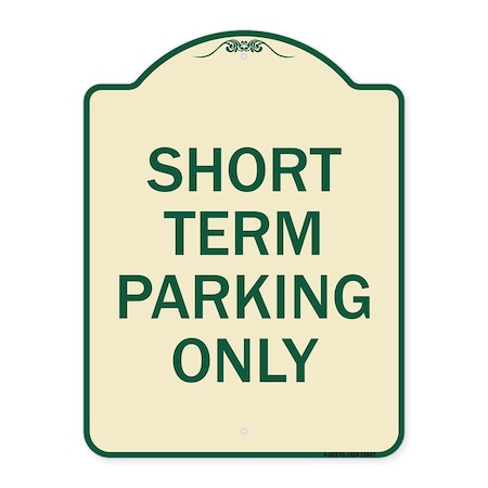 Signmission Short Term Parking Only Heavy-Gauge Aluminum Architectural ...