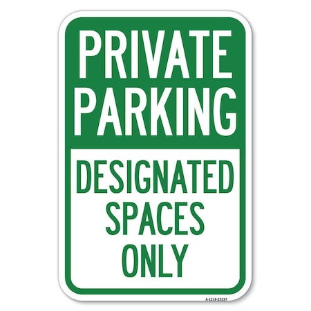 Signmission Private Parking Designated Spaces Only Heavy-Gauge Aluminum ...