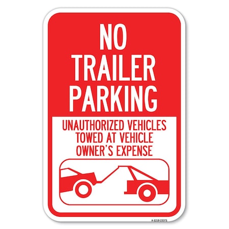 Signmission Parking Restriction Sign No Trailer Park Heavy-Gauge ...