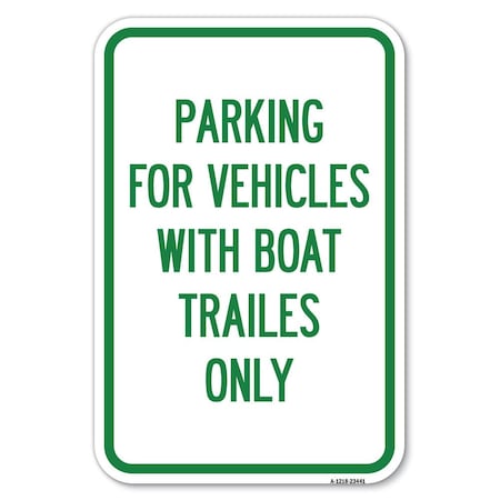 Signmission Parking for Vehicles with Boat Trailers Only Heavy-Gauge ...