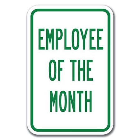 Signmission Employee Of Month Sign 12inx18in Heavy Gauge Alum Signs, 18 ...