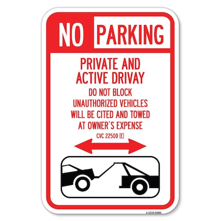 Signmission No Parking-Private and Active Driveway Heavy-Gauge Aluminum ...