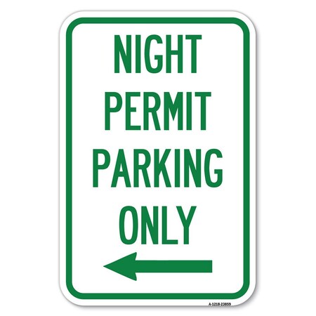 Signmission Night Permit Parking Only With Left Arrow Heavy-Gauge ...