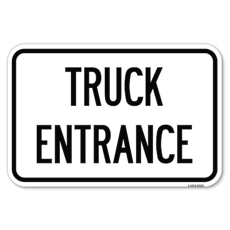 Signmission Driveway Sign Truck Entrance Heavy-Gauge Aluminum Sign, 12 ...